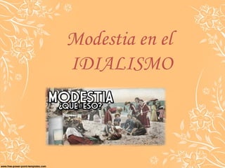 La modestia | PPT