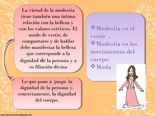 La modestia | PPT