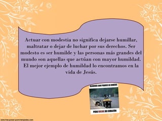 La modestia | PPT
