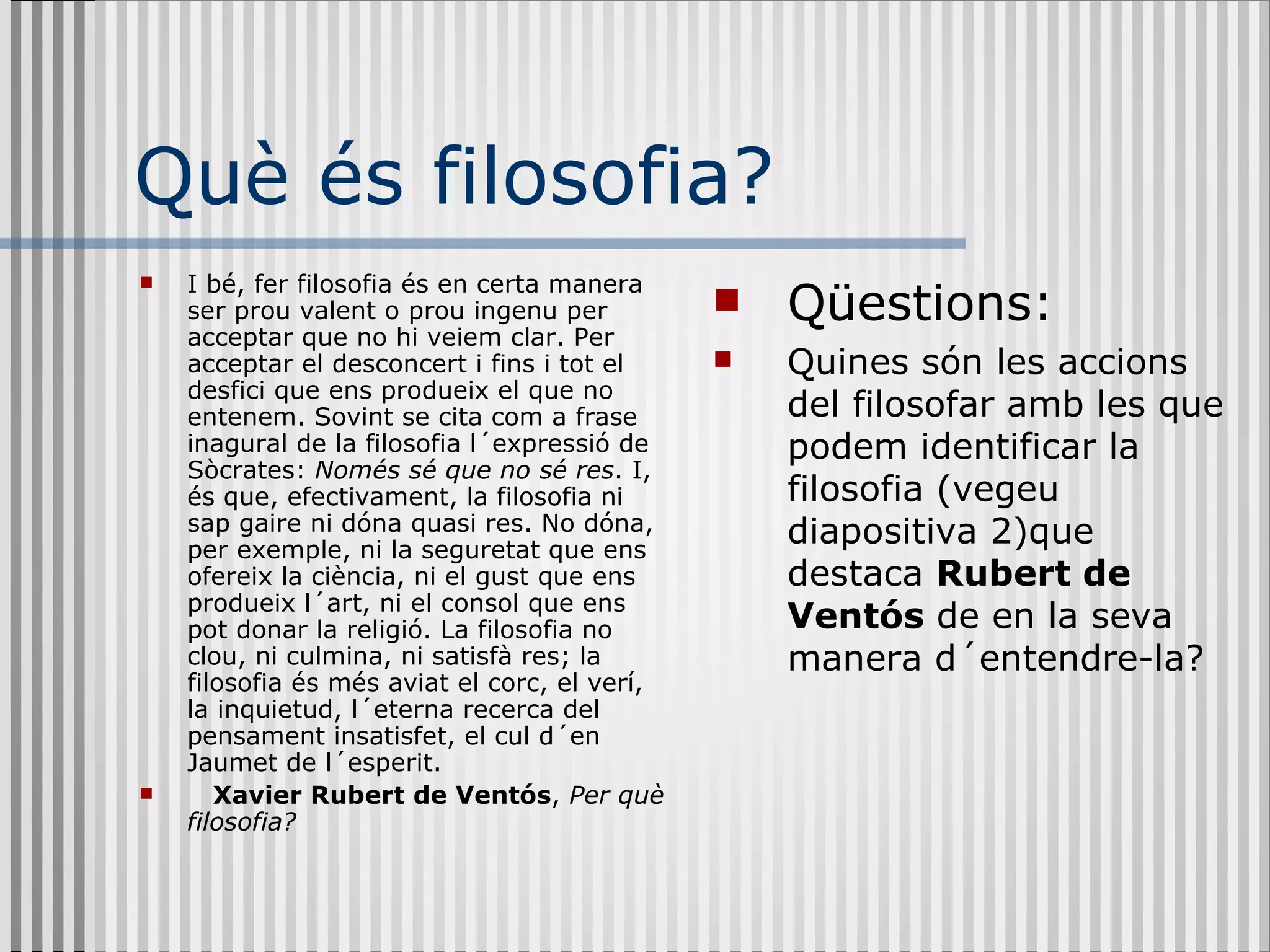 Què és la filosofia? | PPT