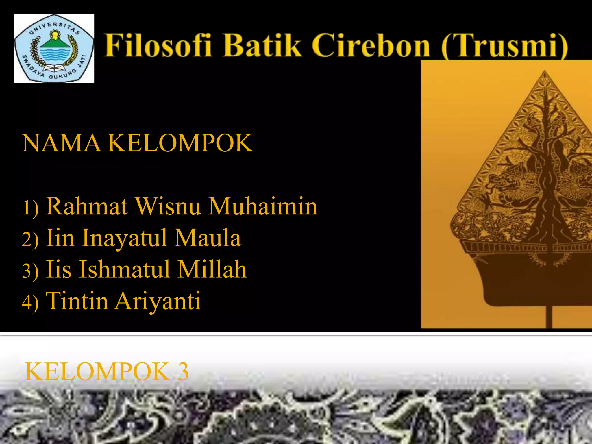 Filosofi Batik Cirebon (trusmi) | PPT