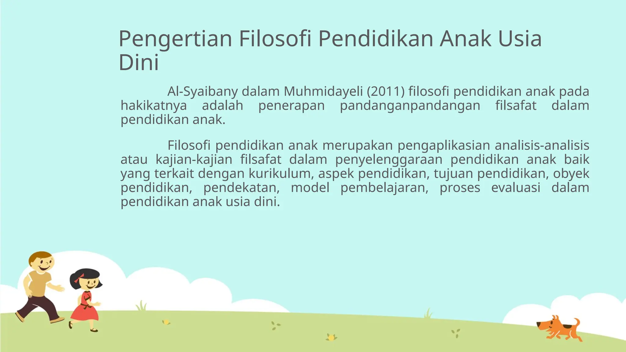 FILOSOFI PENDIDIKAN ANAK USIA DINI (PAUD).pptx