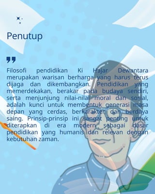 Filosofi pendidikan dan pendidikan nilai Ki Hajar Dewantara.pptx
