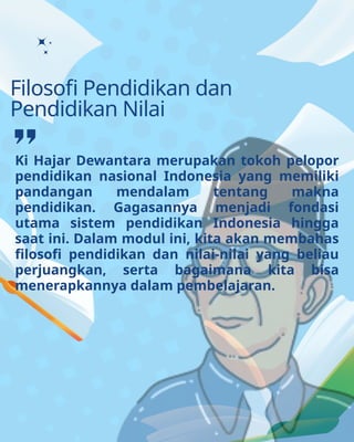 Filosofi pendidikan dan pendidikan nilai Ki Hajar Dewantara.pptx