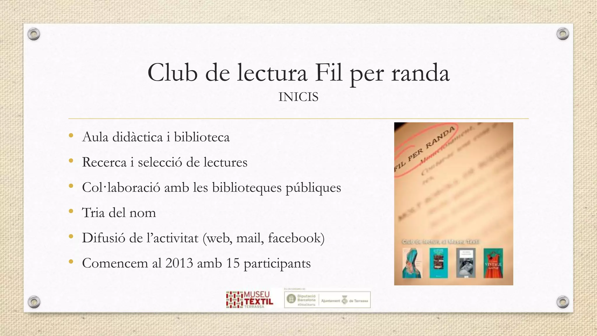 Fil per randa, un club de lectura al Museu Tèxtil | PPTX