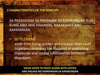 KAPAYAPAAN: Consequence of Katarungan as Unity | PPTX