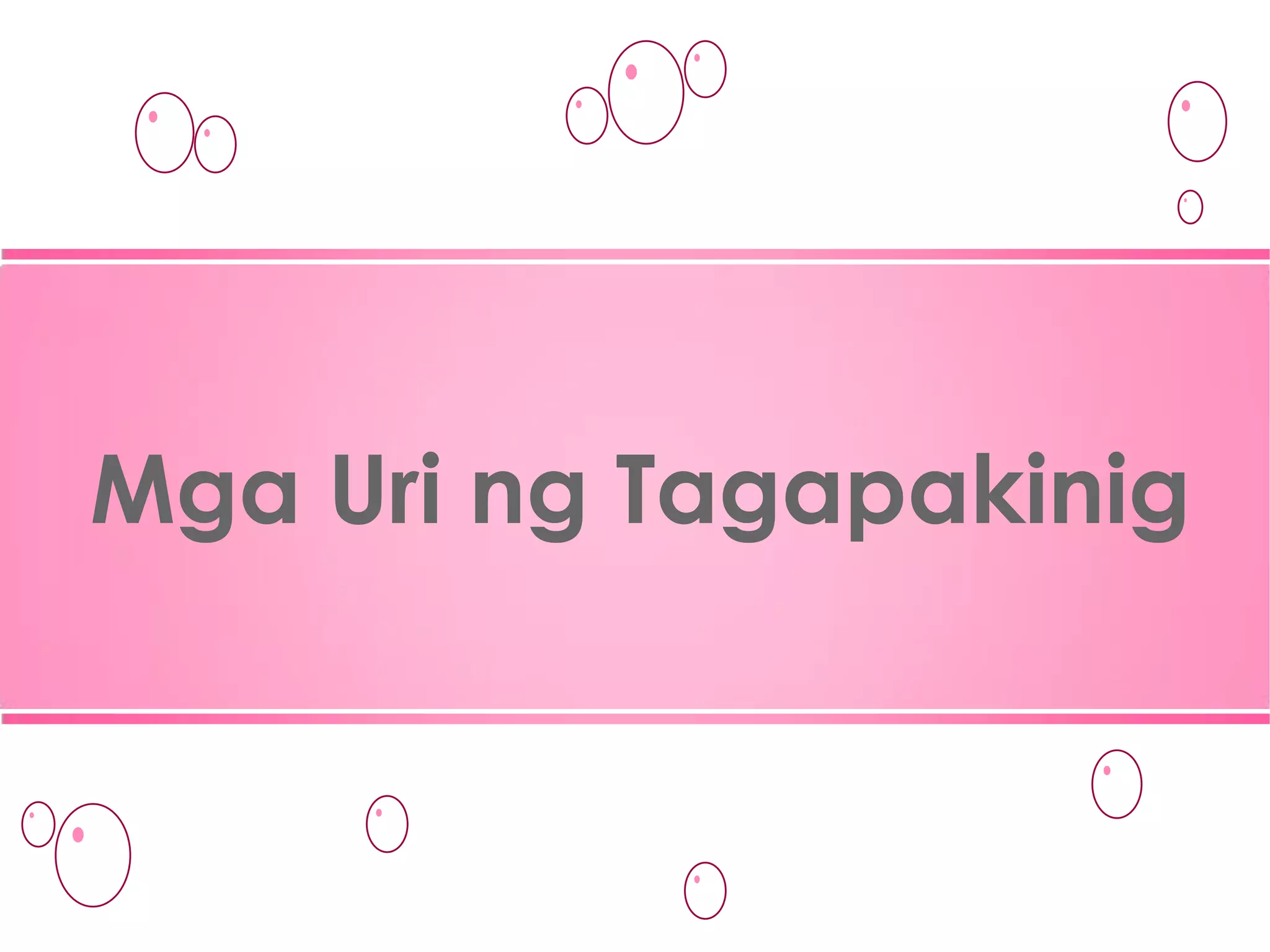 Mga Uri ng Tagapakinig | PPTX