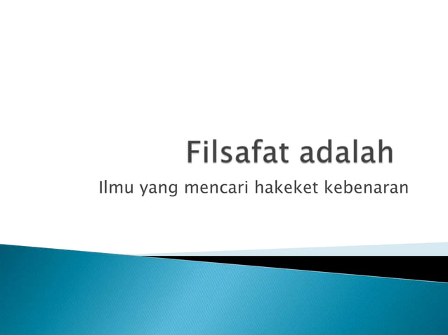 Filsafat adalah | PPTX