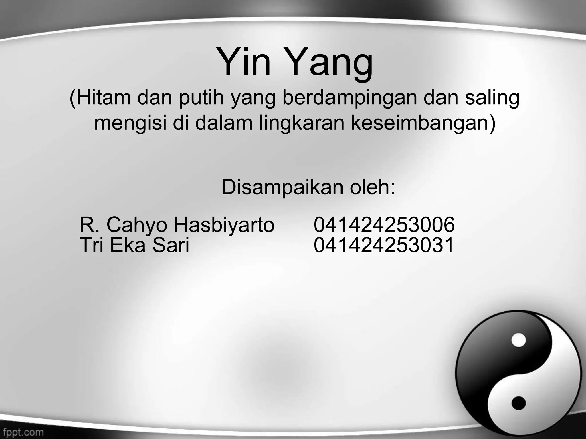 Filsafat cina yin yang | PPTX