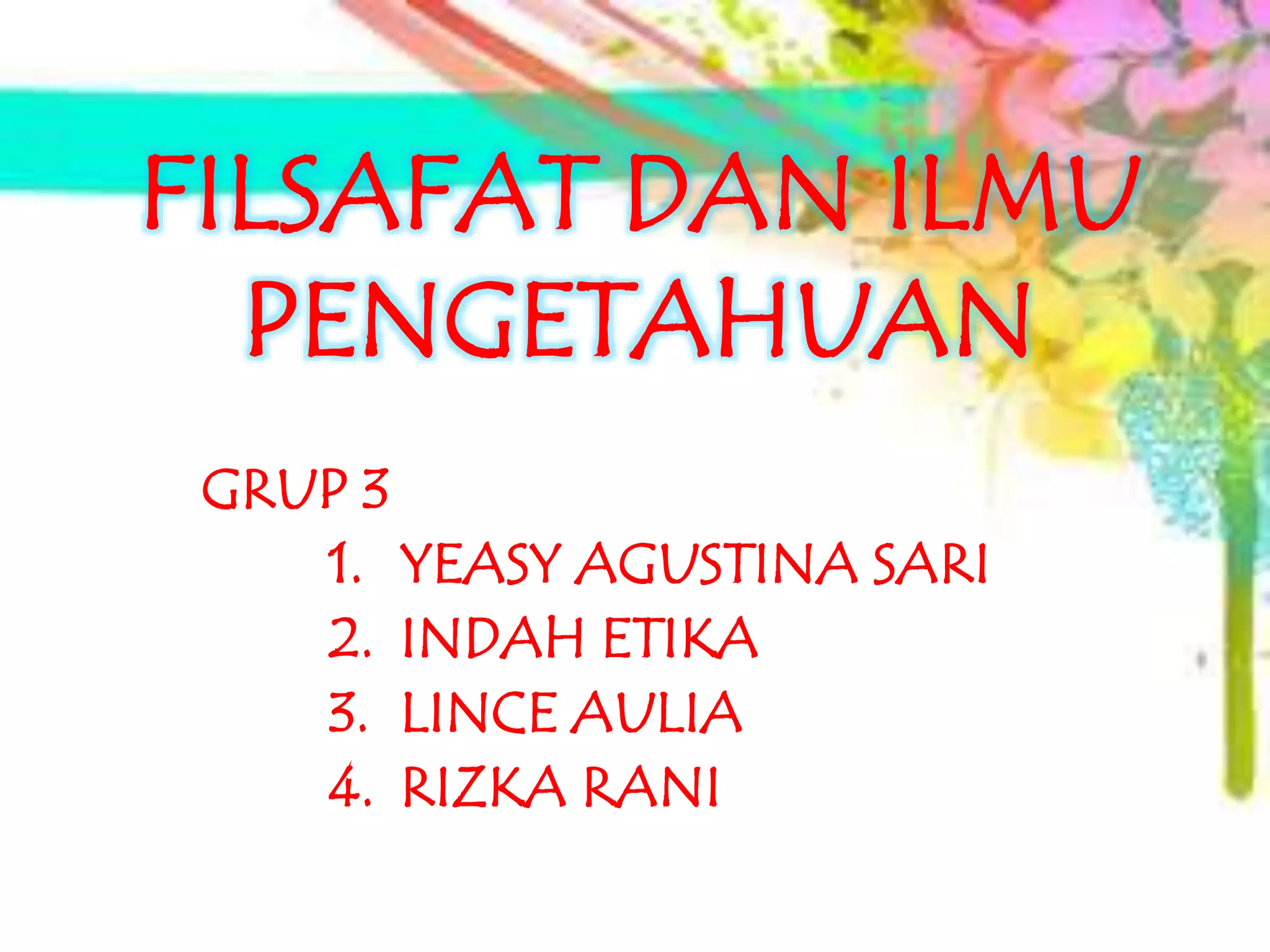 Filsafat dan ilmu pengetahuan | PPTX