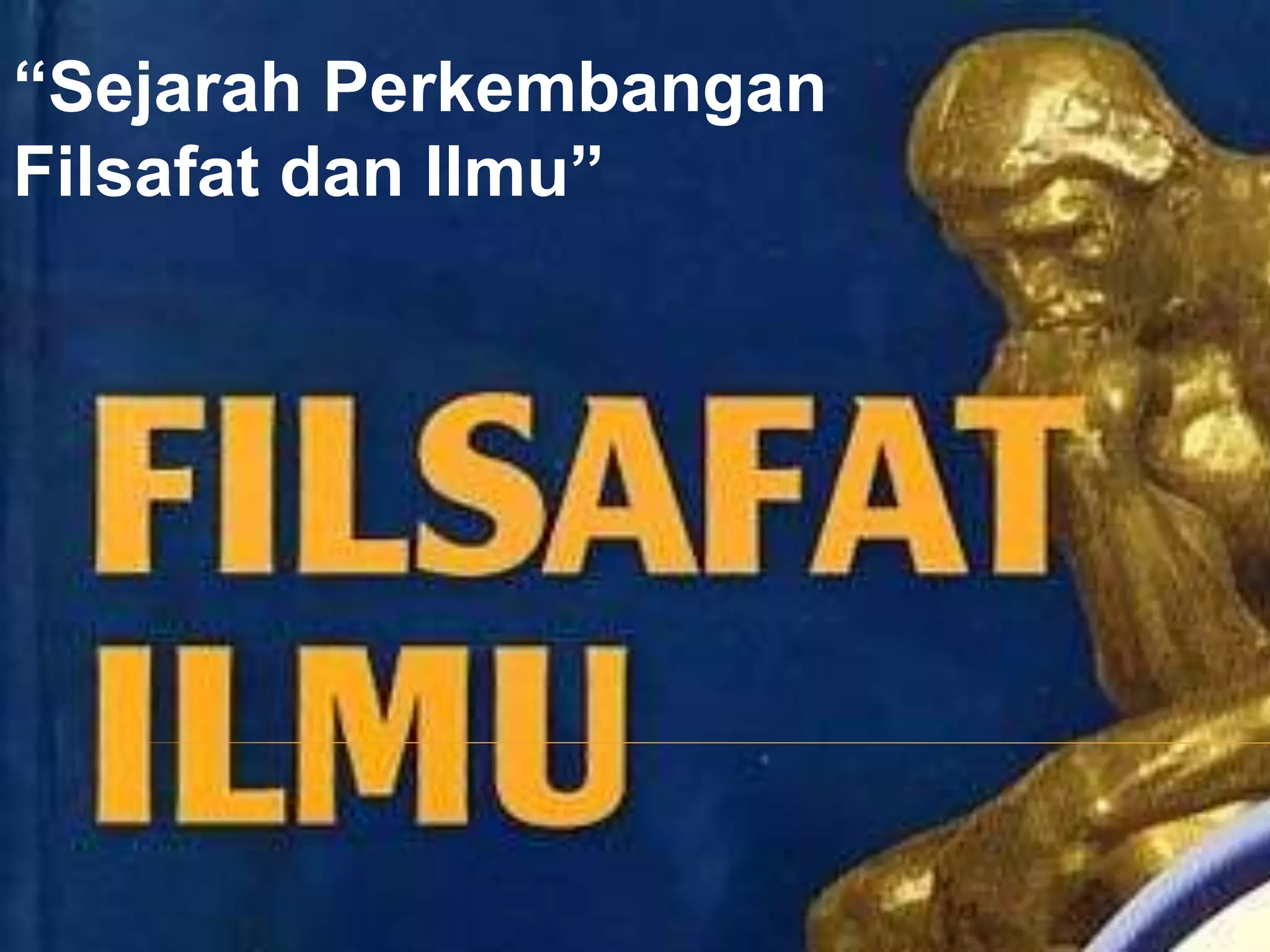 Filsafat ilmu | PPT