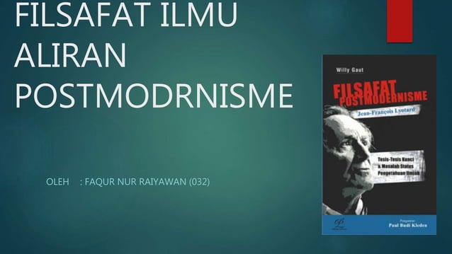 Filsafat ilmu aliran postmodernisme | PPT