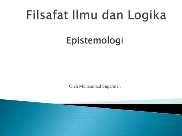 Filsafat ilmu dan logika | PPTX