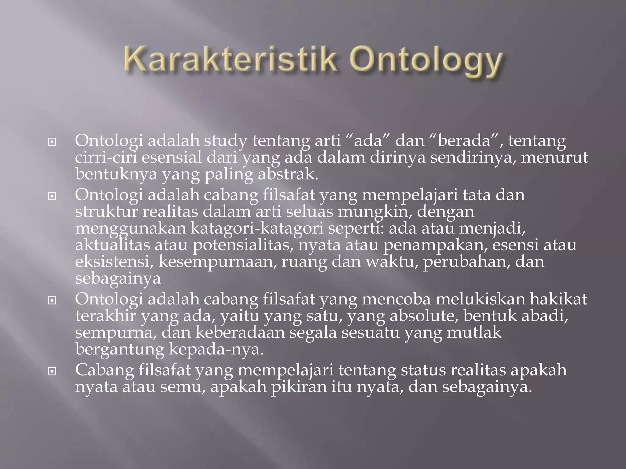 FILSAFAT ILMU Ontologi.pptx