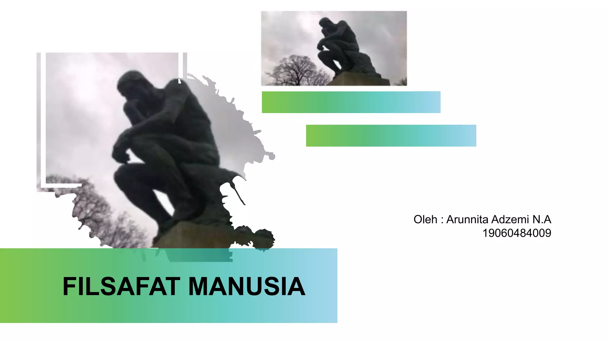 FILSAFAT MANUSIA ( MODERN, KUNO, KONTEMPORER) | PPTX