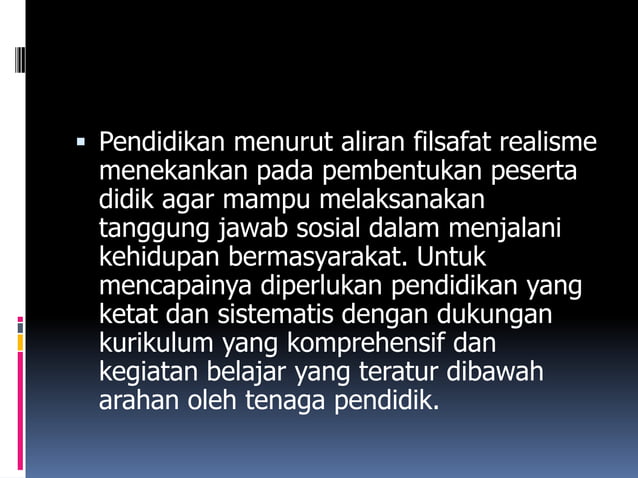 Filsafat pendidikan idealisme dan filsafat pendidikan realisme | PPTX