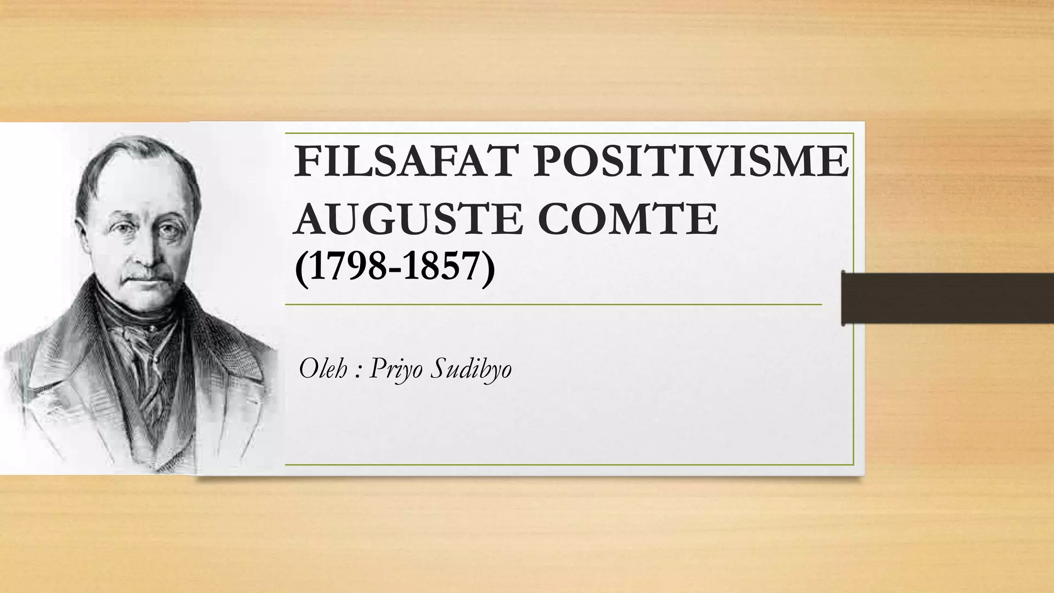 Filsafat positivisme auguste comte | PPTX