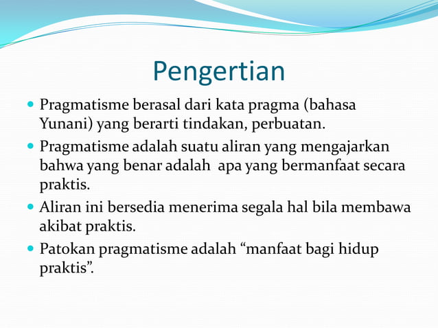 Filsafat pragmatisme | PPTX