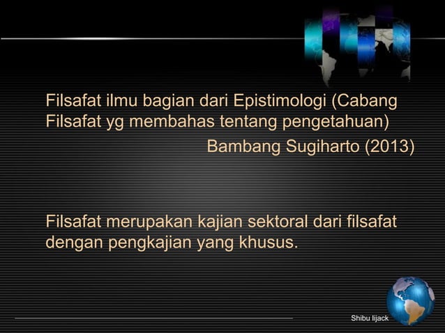 KAITAN FILSAFAT DENGAN FILSAFAT ILMU | PPT