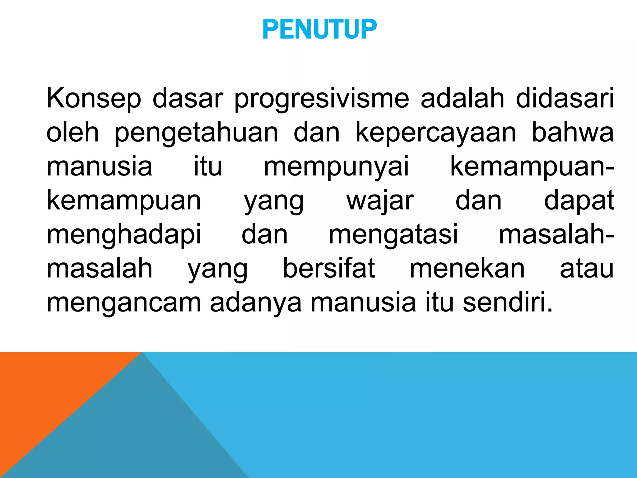 FILSAFAT_PROGRESIVISME_Presentase.pptx