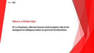 Filshie Clips Lawsuits: Contraceptive Clips Endanger Women’s Lives | PPT