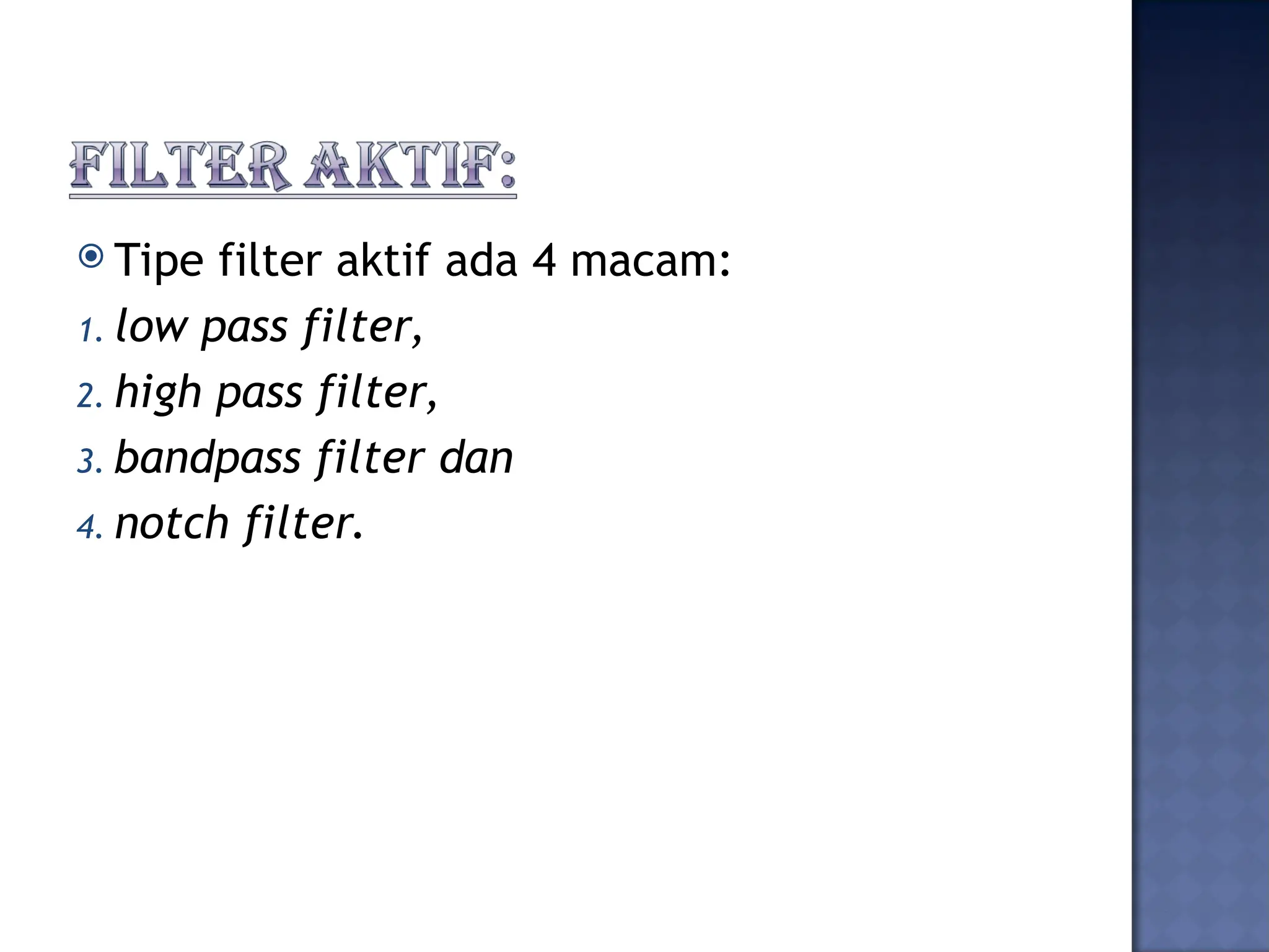 FILTER AKTIF SAJA (1).ppt YANG TEKNIK TEKNIK AJA | PPT