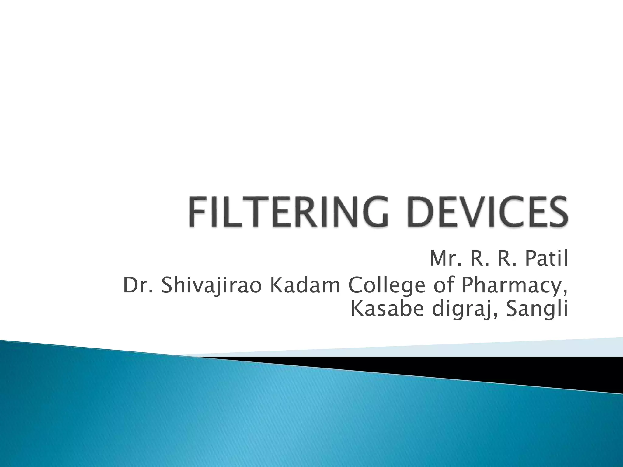 Filtering devices | PPT