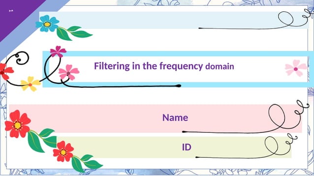 Filtering in the frequency domain network.pptx