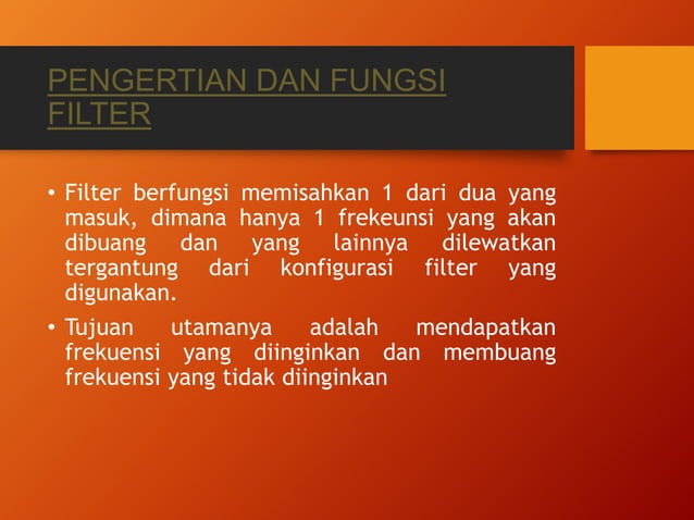 Filter Pasif RANGKAIAN LISTRIK PERTEMUAN KE DUA.pptx
