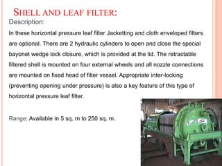 Filter press and shell and leaf filters | PPTX