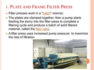 Filter press and shell and leaf filters | PPTX