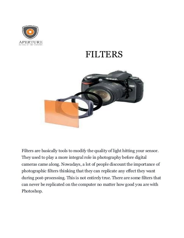 Filter mounting, TYPES OF FILTERS, Camera Lens Filters Explained Filter mounting, TYPES OF FILTERS, Camera Lens Filters Explained