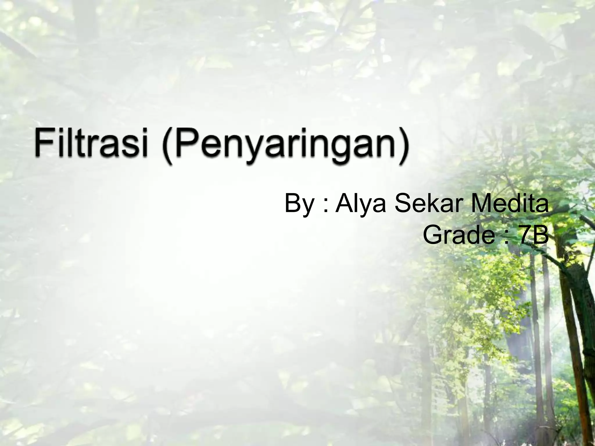 Filtrasi (penyaringan) | PPTX