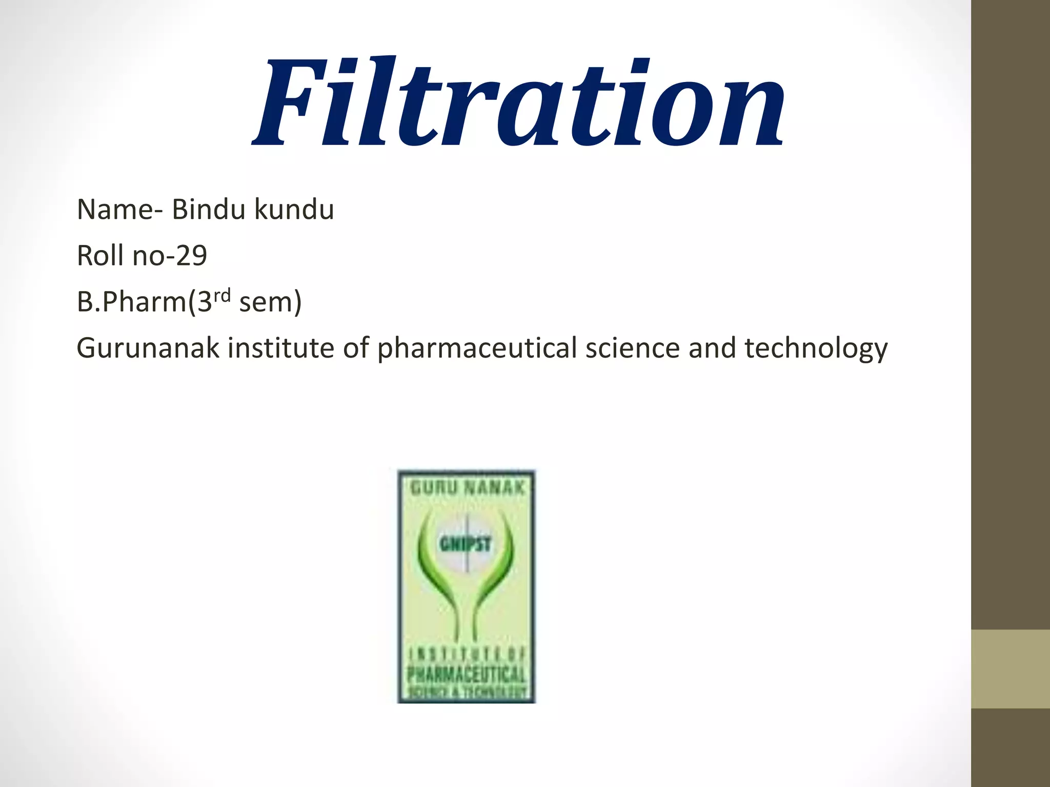 FILTRATION , FILTRATION PROCESS , | PPTX