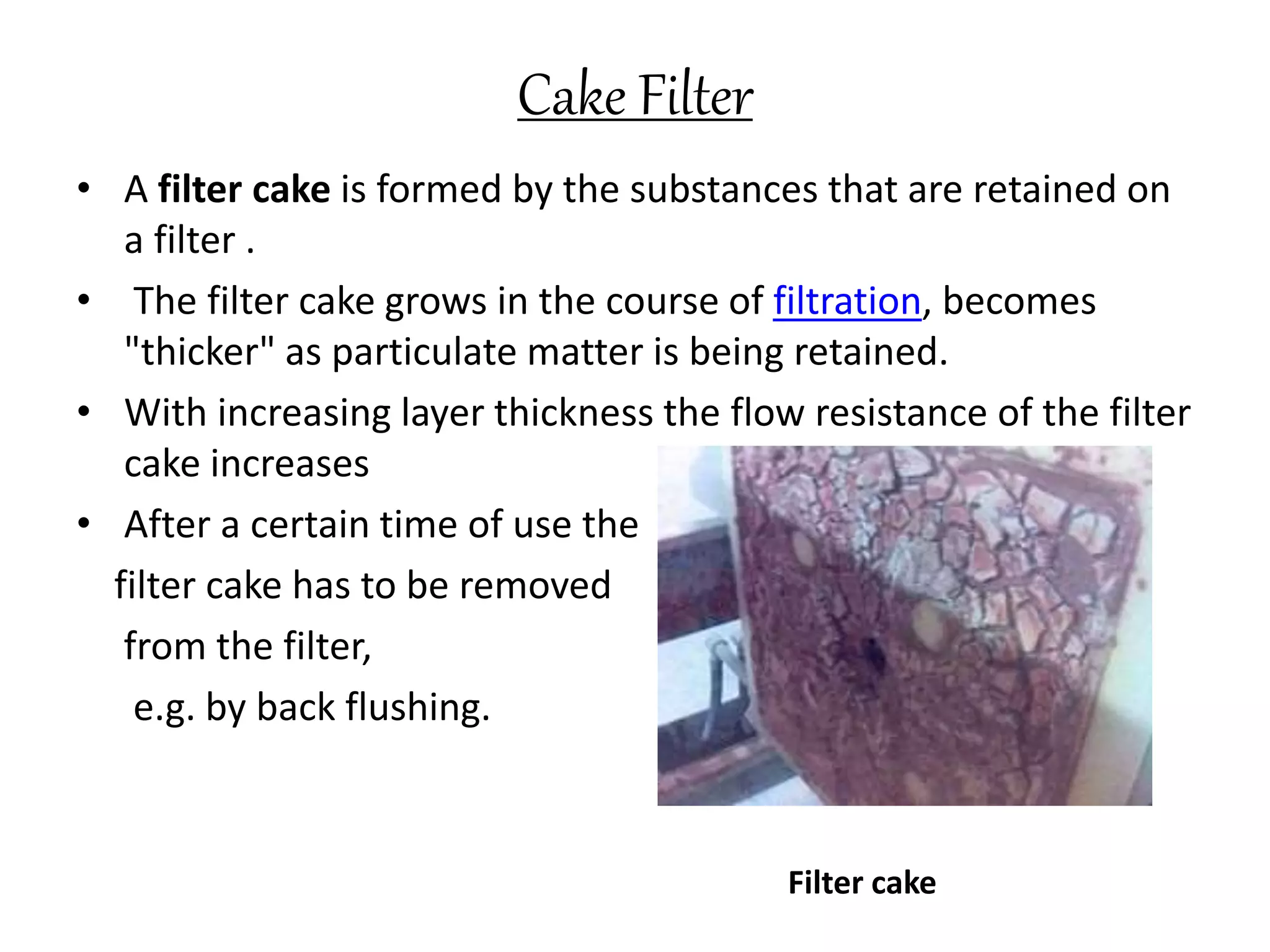 Filtration, cake filters & principles of cake filtration | PPTX