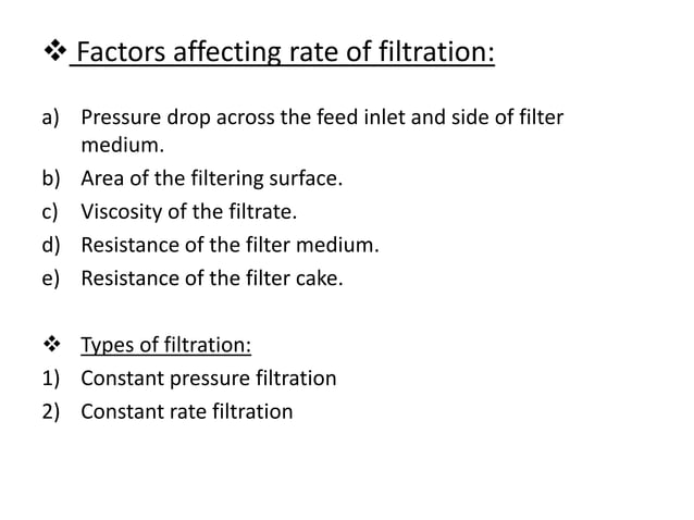 Filtration, cake filters & principles of cake filtration | PPTX ...