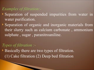 Filtration Mechanical Operation .ppt