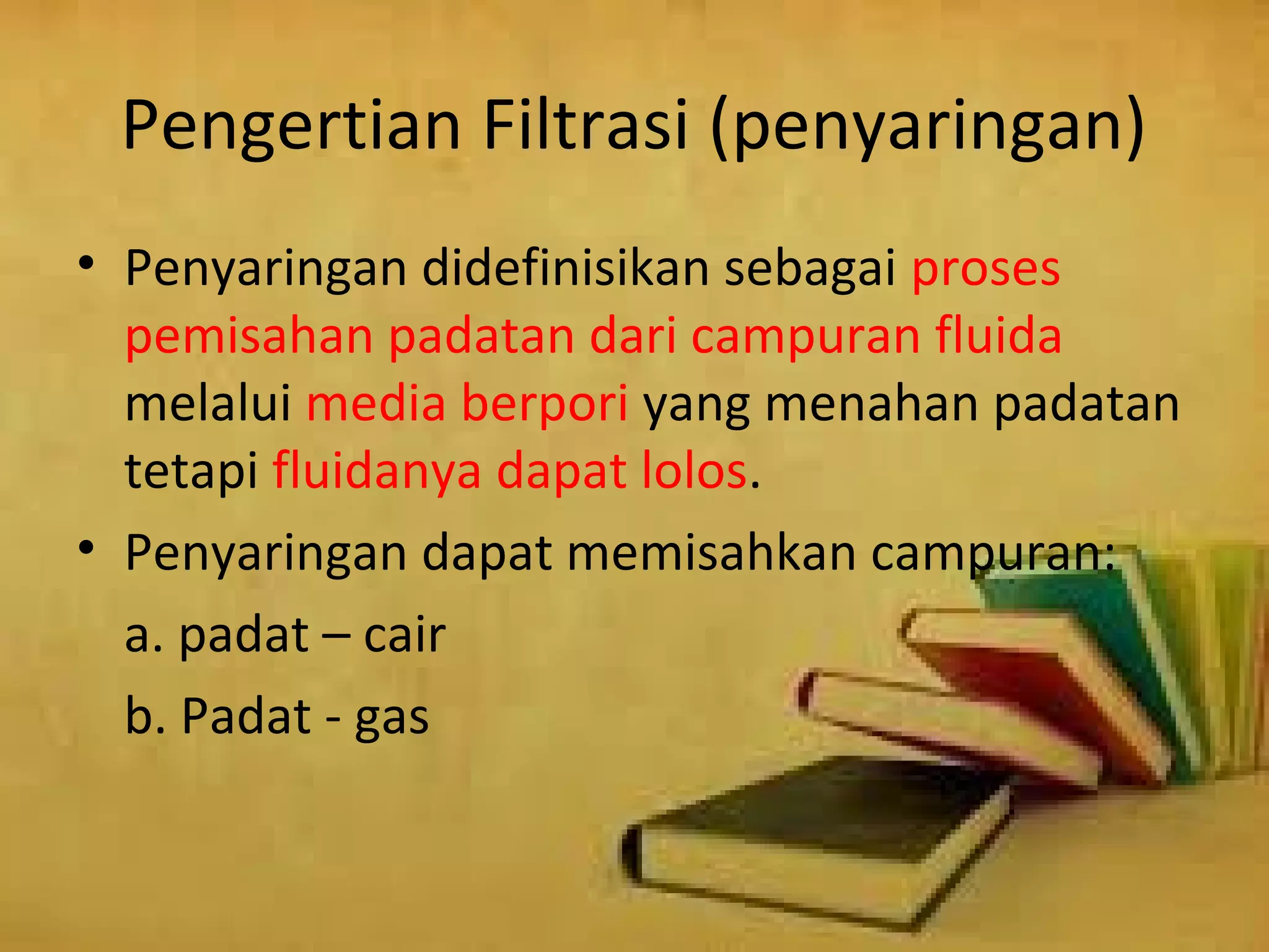 Filtration (penyaringan) | PPT