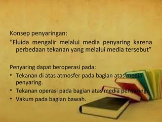 Filtration (penyaringan) | PPT