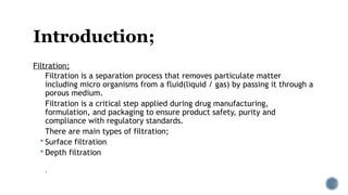 Filtration process in pharmaceutics.pptx