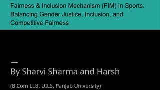 Fairness and inclusion mechanism in sports | PPTX