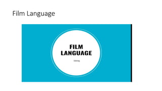 FIM LANGUAGE PPT IB FILM STUDIES LESSON.pptx