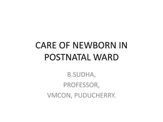 F imnci care of newborn in the postnatal ward | PPTX