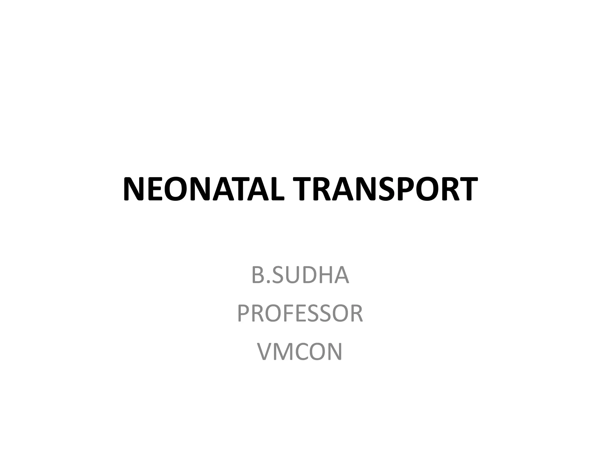 F imnci neonatal transport | PPTX