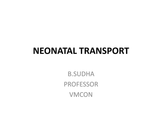 F imnci neonatal transport | PPT