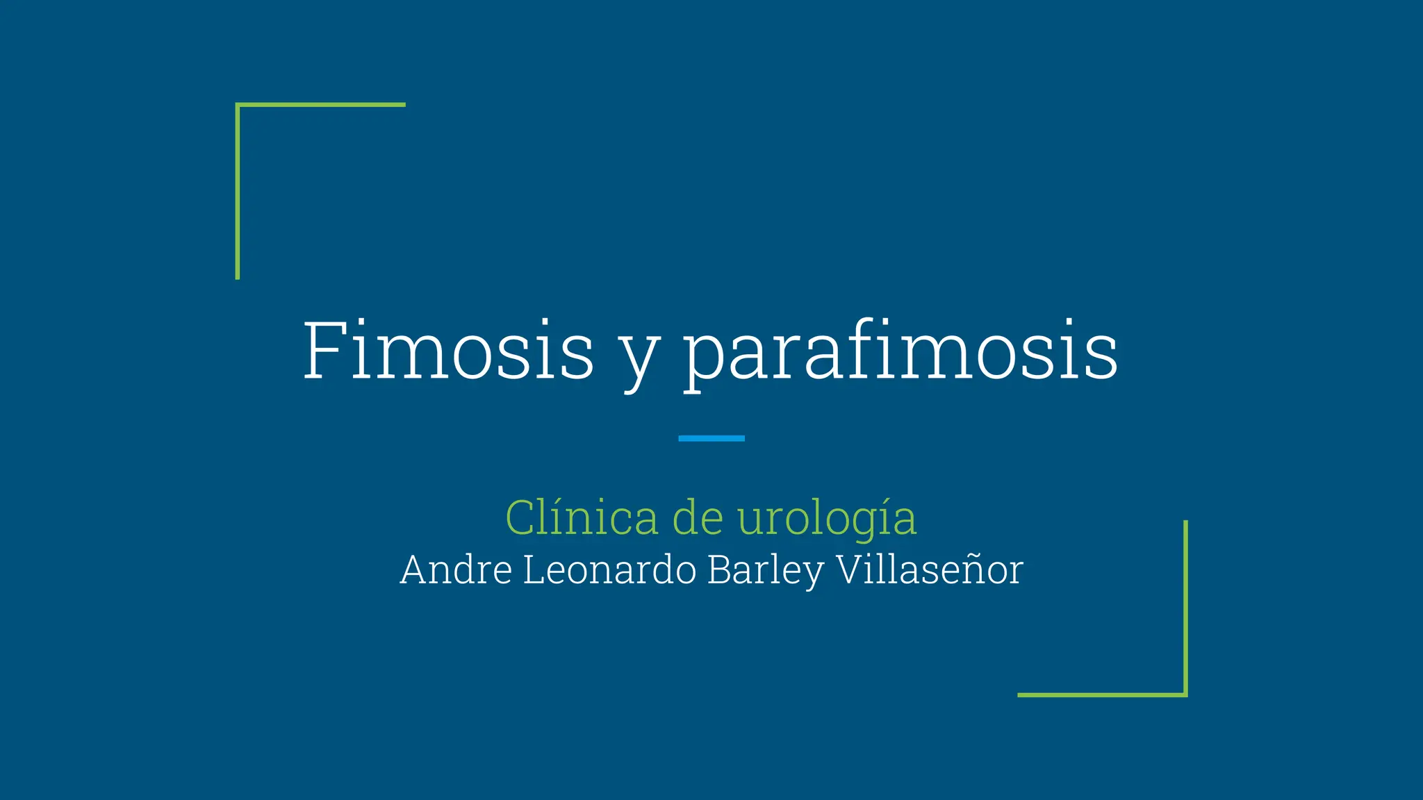 Fimosis y parafimosis;Clínica de urología | PPTX