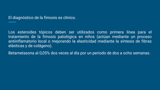 Fimosis y parafimosis;Clínica de urología | PPTX