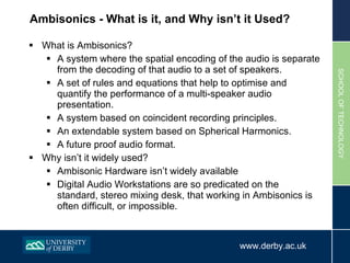 Future Proof Surround Sound Mixing using Ambisonics | PPT