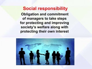 Social responsibility of management | PPTX