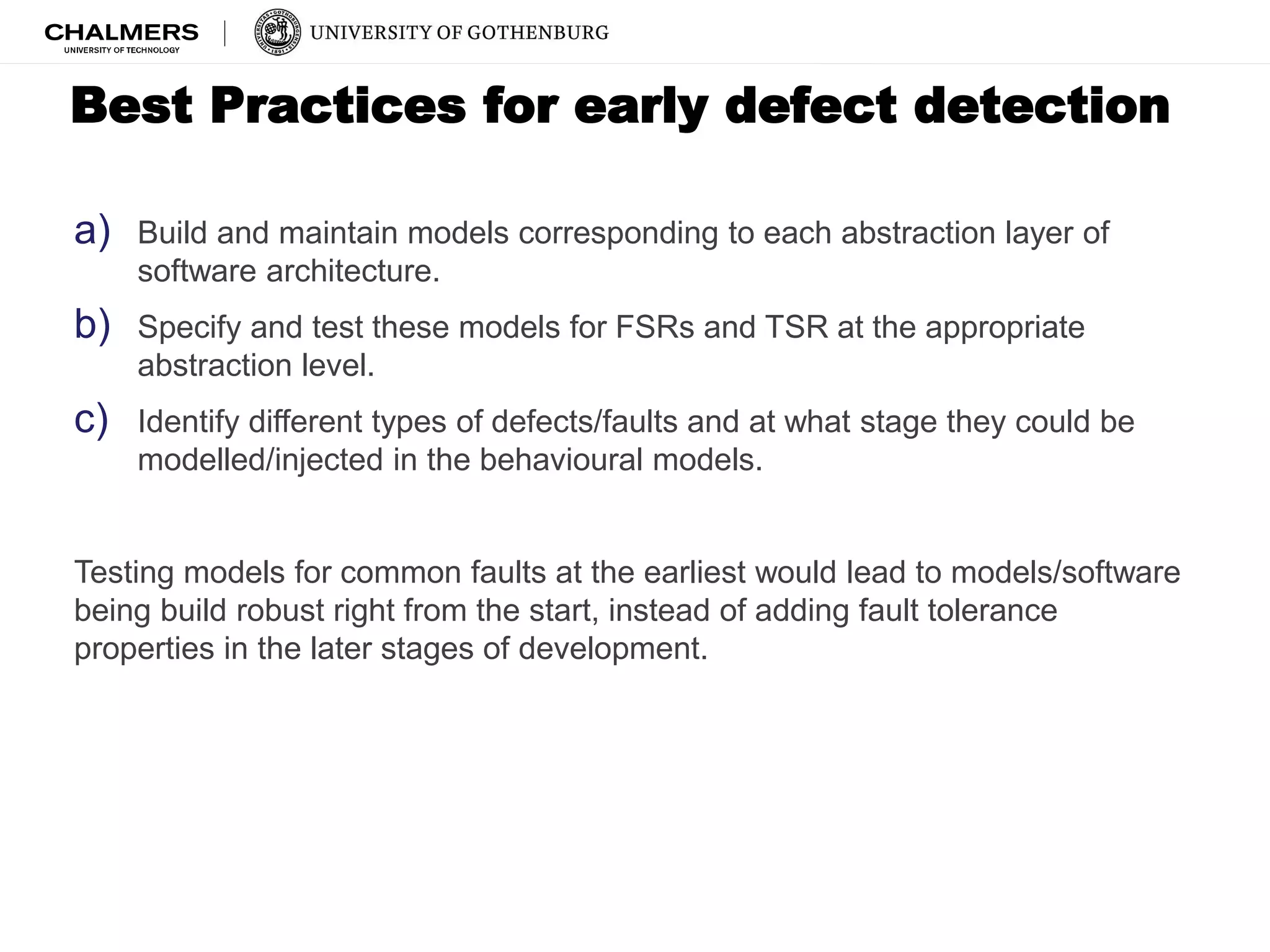 Increasing Efficiency Of Iso 26262 Verification And Validation By Combining Fault Injection And